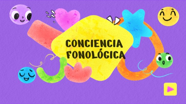 CONCIENCIA FONOLÓGICA | Genially