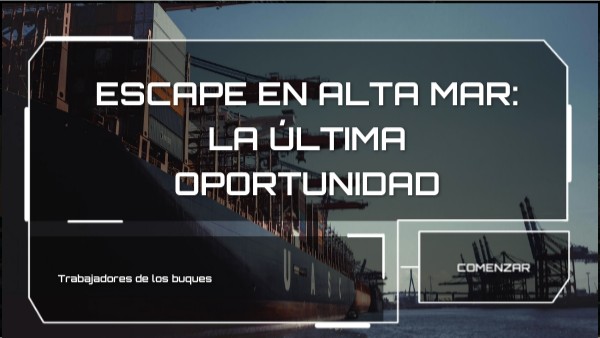 Escape en Alta Mar: La Última Oportunidad | Genially