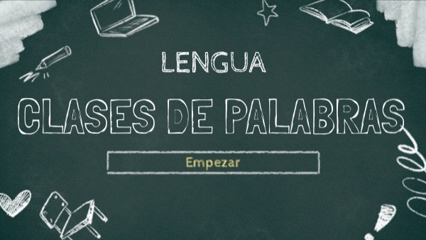 CLASES DE PALABRAS | Genially