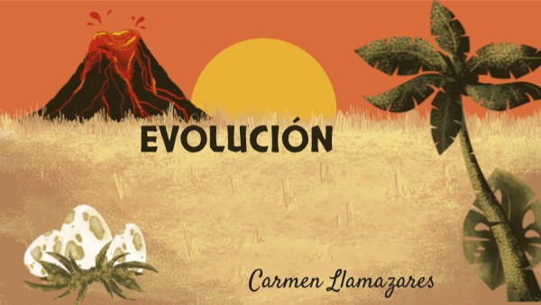 EVOLUCIÓN | Genially