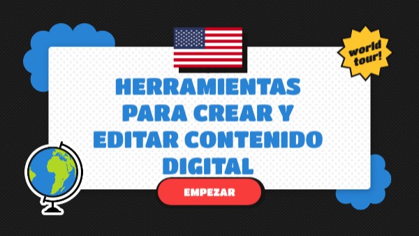 HERRAMIENTAS PARA CREAR Y EDITAR CONTENIDO DIGITAL | Genially