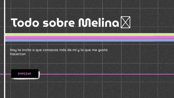 Todo sobre Melina🩷 | Genially