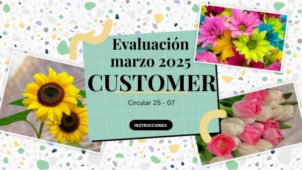 Evaluación marzo 2025 CUSTOMER | Genially