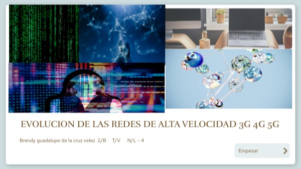 evolucion de las redes de alta velocidad 3g 4g 5g | Genially