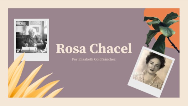 Rosa Chacel | Genially