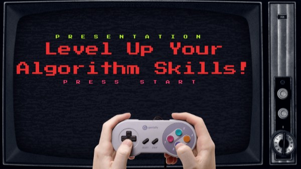 Level Up Your Algorithm Skills! | Genially