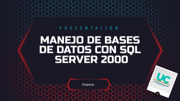 Manejo de bases de datos con SQL Server 2000 | Genially