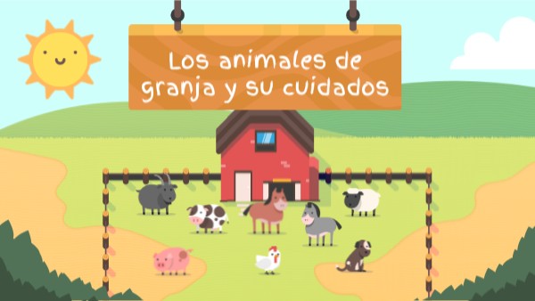 Los animales de granja y su cuidados | Genially