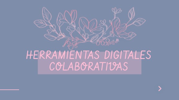 Herramientas digitales Colaborativas | Genially