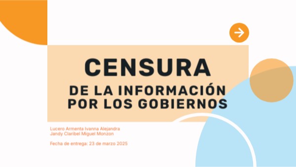 CENSURA DE LA INFORMACION | Genially