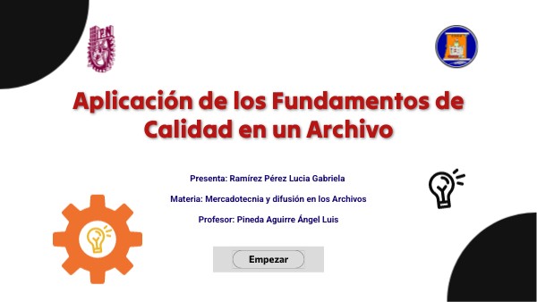 Aplicación de los Fundamentos de Calidad en un Archivo | Genially