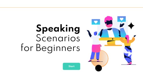 Speaking Scenariosfor Beginners | Genially