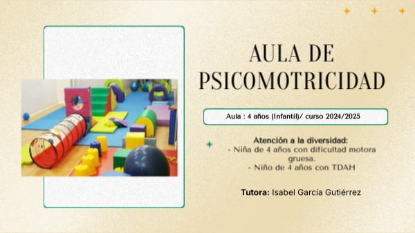 Isabel García Gutierrez. AULA DE PSICOMOTRICIDAD | Genially