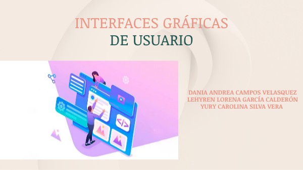 Interfaces gráficas de usuario | Genially
