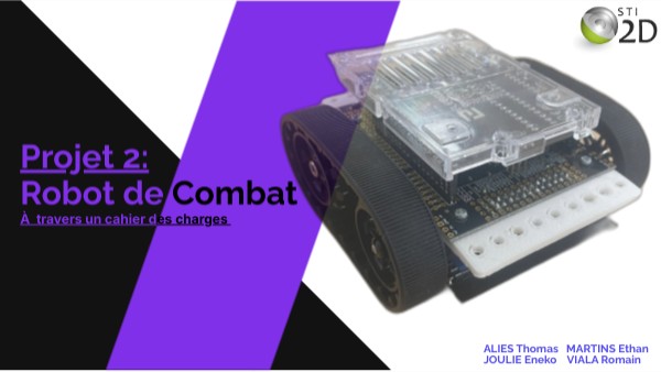 Projet 2: Robot de Combat | Genially