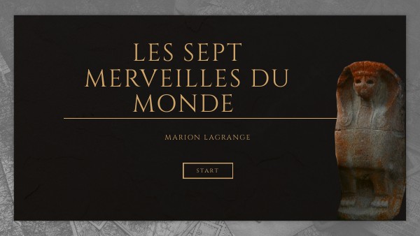 les sept merveilles du monde | Genially