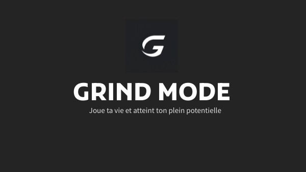 GRIND MODE | Genially