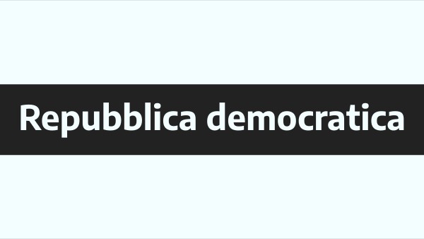 Repubblica democratica | Genially