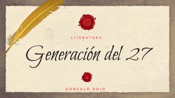 Generación del 27 | Genially