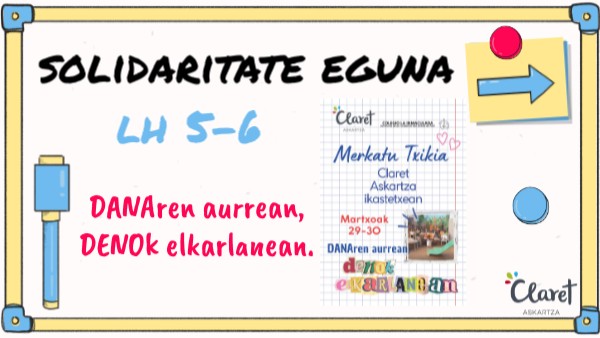 LH5-6 Solidaritate eguna 24-25 | Genially