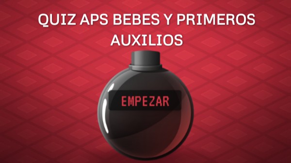 QUIZ APS BEBES y PRIMEROS AUXILIOS | Genially