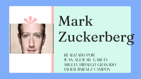 Mark Zuckerberg | Genially