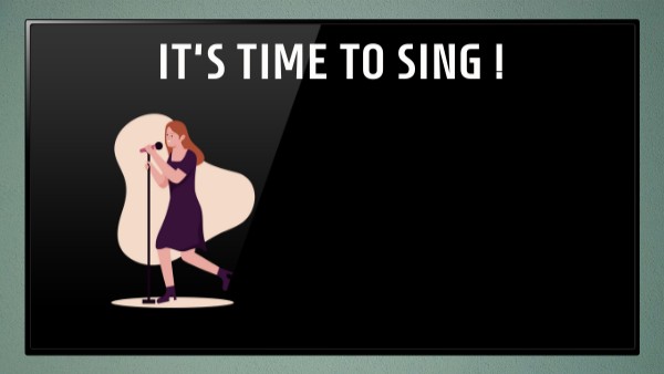it's time to SING ! | Genially