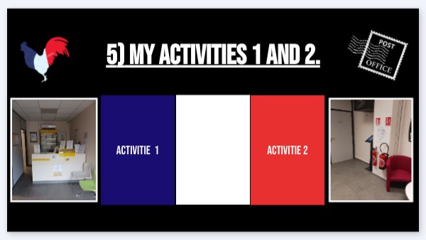 5 ) My activities 1 and 2. | Genially