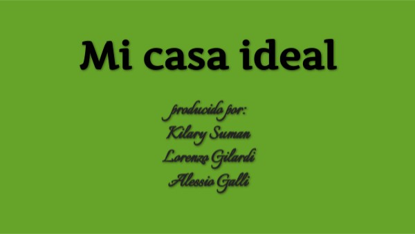 Mi casa ideal | Genially