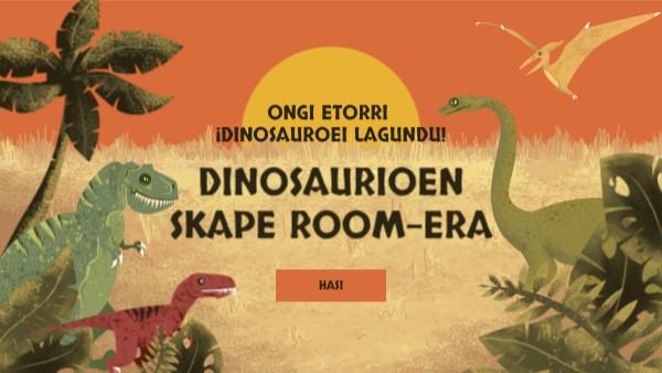 dinosaurioen skape room-era | Genially