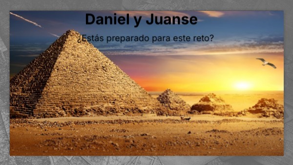Daniel y Juanse | Genially
