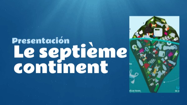 Le septième continent | Genially