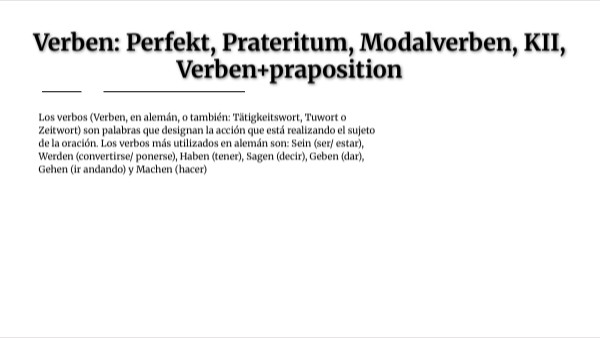 Verben: Perfekt, Prateritum, Modalverben, KII, Verben+praposition ...