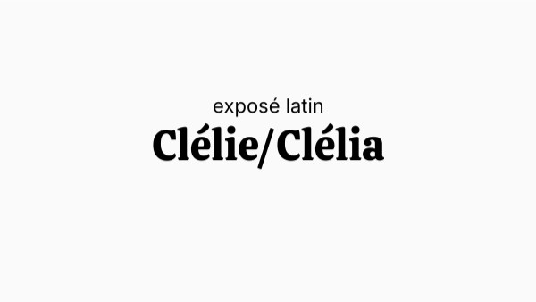 Clélie/Clélia | Genially