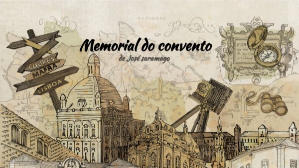 Memorial do convento | Genially