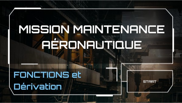 Mission Maintenance Aéronautique | Genially