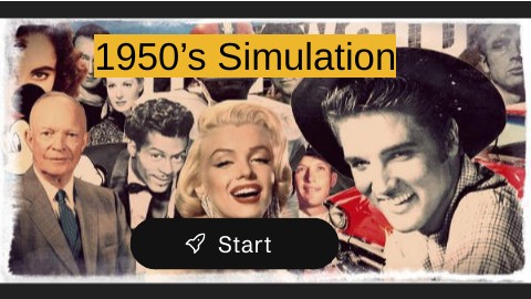 1950’s Simulation | Genially