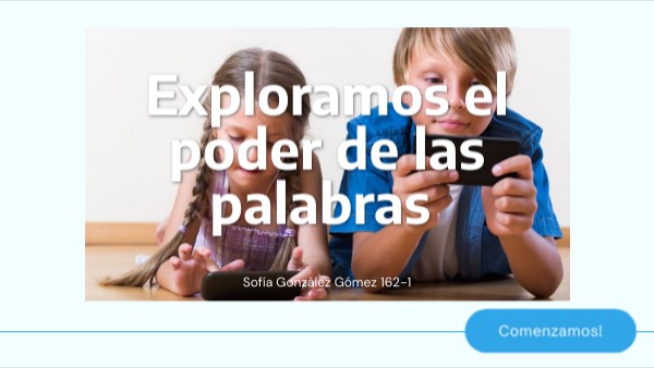 Exploramos el poder de las palabras | Genially