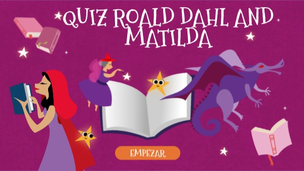 QUIZ ROALD DAHL AND MATILDA | Genially
