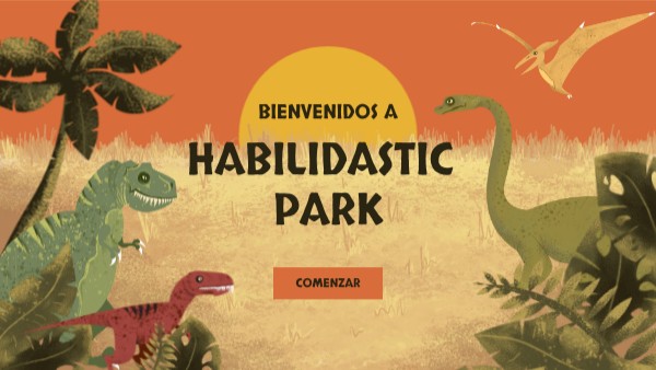 HABILIDASTIC PARK | Genially