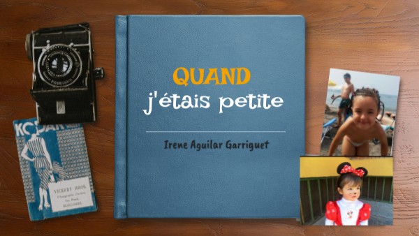 QUAND j'étais petite | Genially
