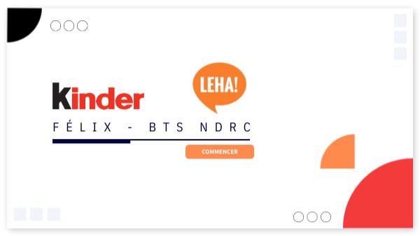 Félix - Oral E6 - BTS NDRC | Genially