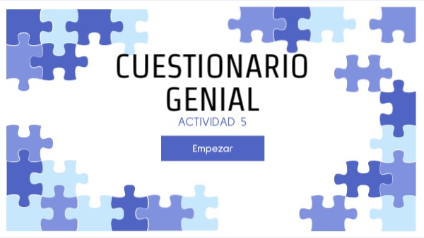 CUESTIONARIO GENIAL | Genially