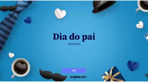 Dia do pai | Genially