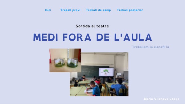 MEDI FORA DE L'AULA | Genially