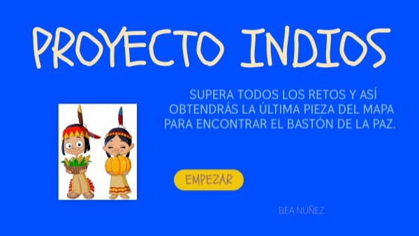 PROYECTO INDIOS 4 AÑOS | Genially