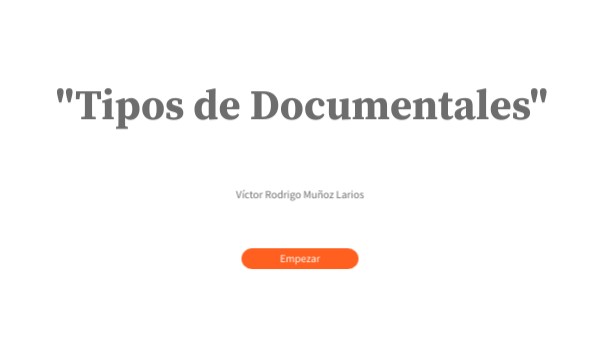 "Tipos de Documentales" | Genially