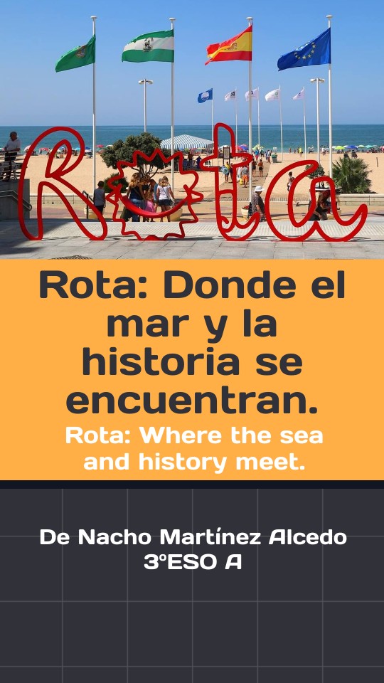 Rota: Donde el mar y la historia se encuentran. | Genially