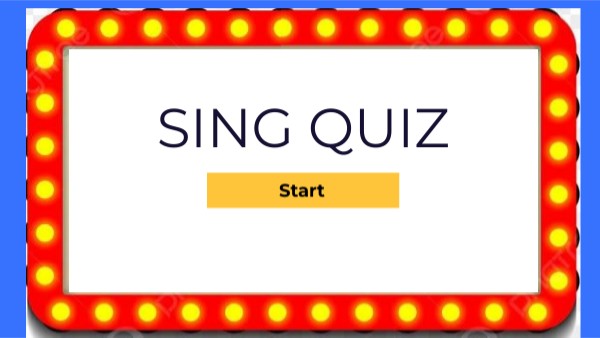 SING QUIZ | Genially