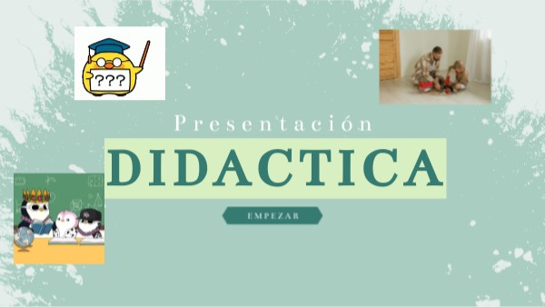 DIDACTICA | Genially